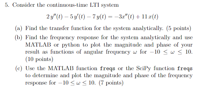 Solved 5. Consider the continuous-time LTI system | Chegg.com
