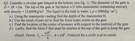 Solved Q2. Consider a circular gate hinged at the bottom | Chegg.com