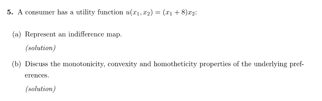 Solved 5. A consumer has a utility function u,r2) -(xi 8)r2: | Chegg.com