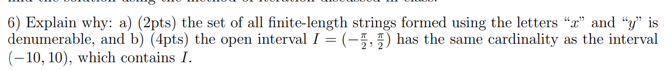 6) Explain why: a) (2pts) the set of all | Chegg.com