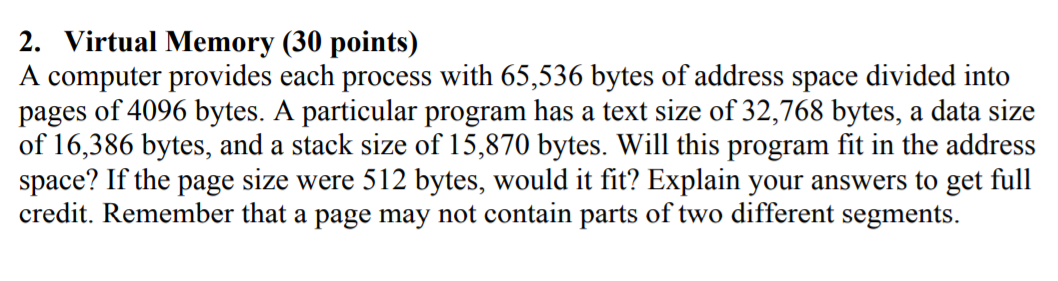 Solved 2. Virtual Memory (30 points) A computer provides | Chegg.com