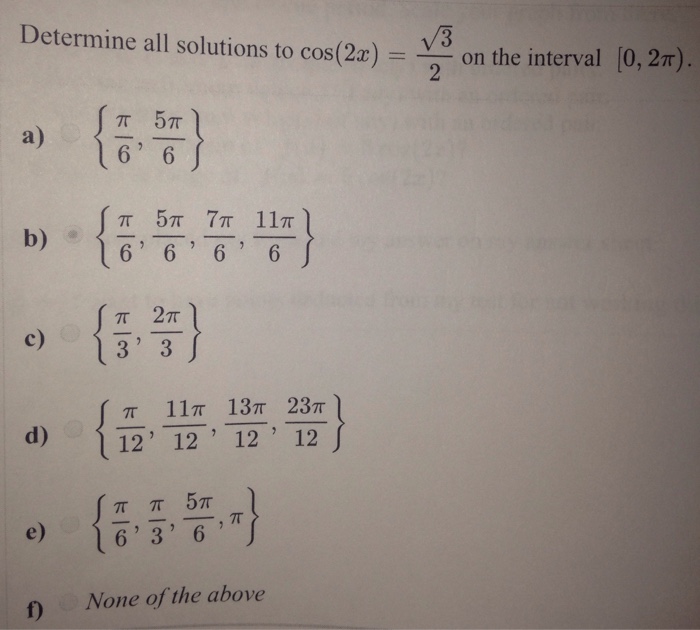 Solved Determine all solutions to cos(2x) = Squareroot 3/2 | Chegg.com