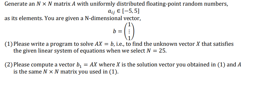 Solved Generate an \\( N \\times N \\) matrix \\( A \\) with | Chegg.com