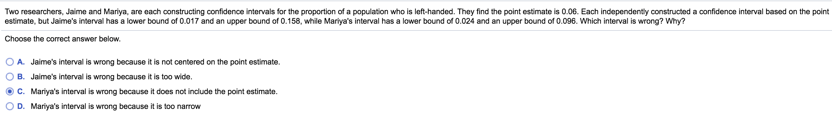 Solved Two researchers, Jaime and Mariya, are each | Chegg.com