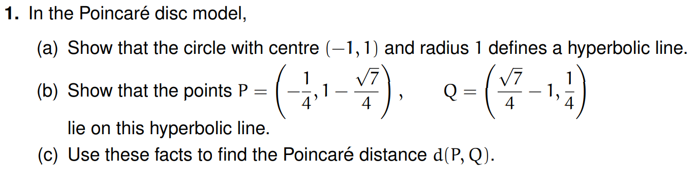 Solved 1. In the Poincaré disc model, (a) Show that the | Chegg.com