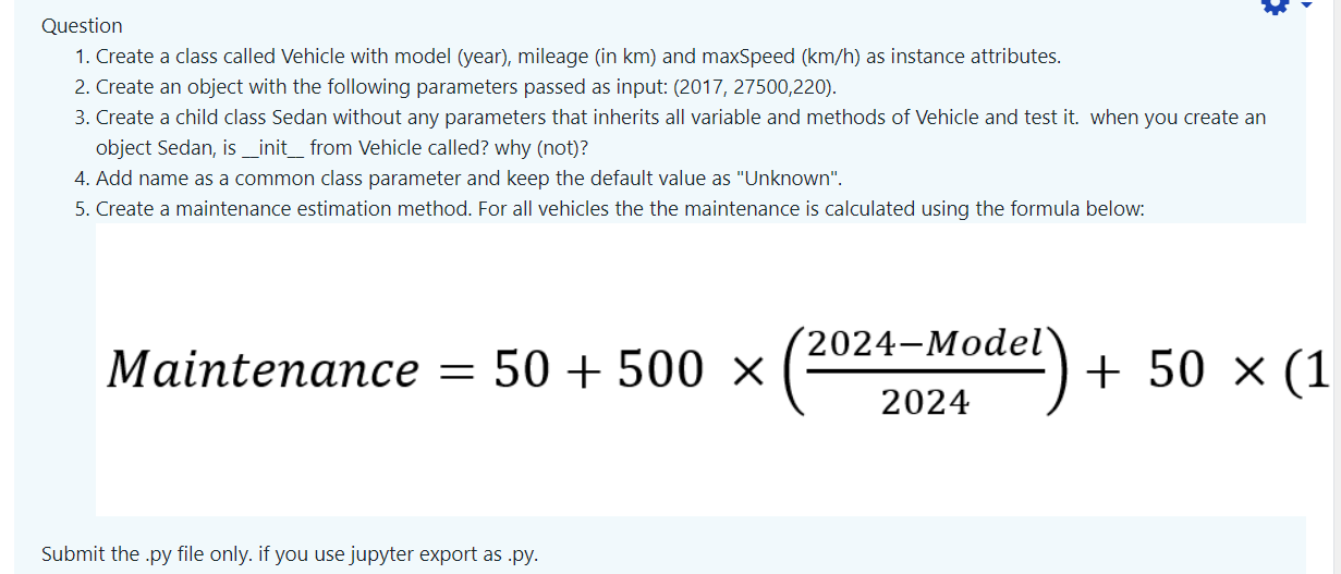Solved 1. Create a class called Vehicle with model (year), | Chegg.com