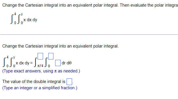 Solved Change the Cartesian integral into an equivalent | Chegg.com