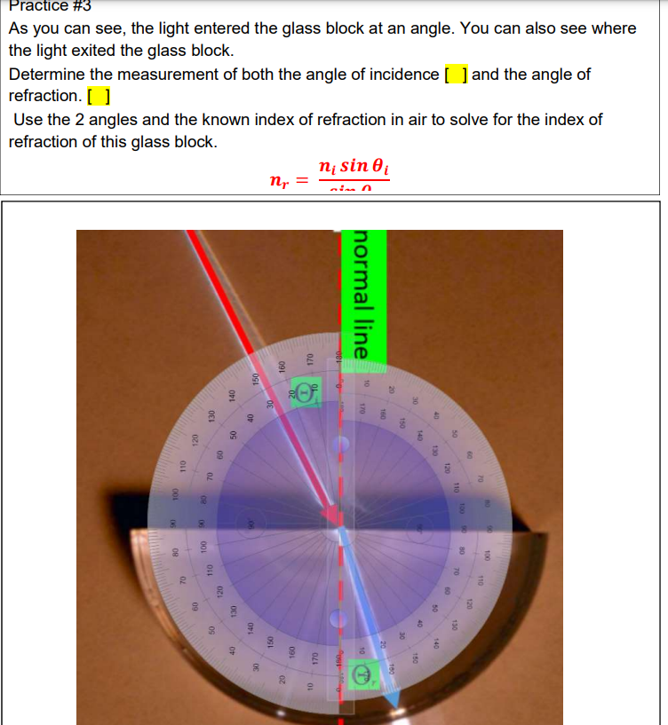 Solved Practice #3 As you can see, the light entered the | Chegg.com