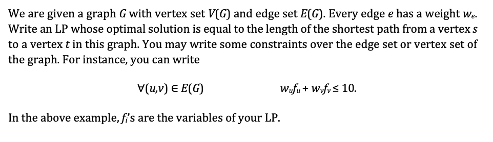 Solved We are given a graph G with vertex set V(G) and edge | Chegg.com