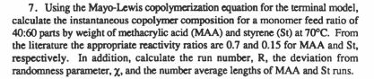 7. Using the Mayo-Lewis copolymerization equation for | Chegg.com