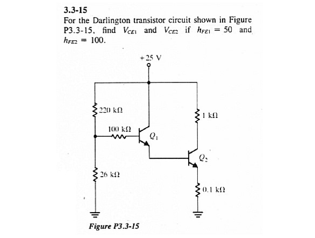 Solved 3.3-15 For the Darlington transistor circuit shown in | Chegg.com