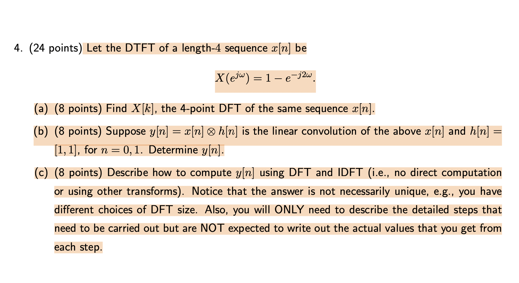 Solved Let the DTFT of a length-4 sequence x[n] be X(ejω) = | Chegg.com