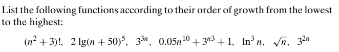 Solved List the following functions according to their order | Chegg.com