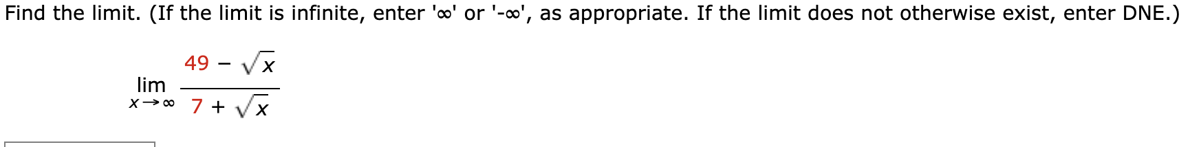 Solved Find the limit. (If the limit is infinite, enter ' ∞ | Chegg.com