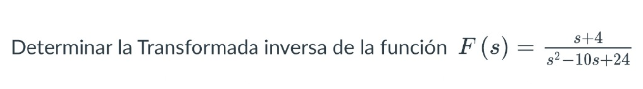 Solved Determinar la Transformada inversa de la función | Chegg.com