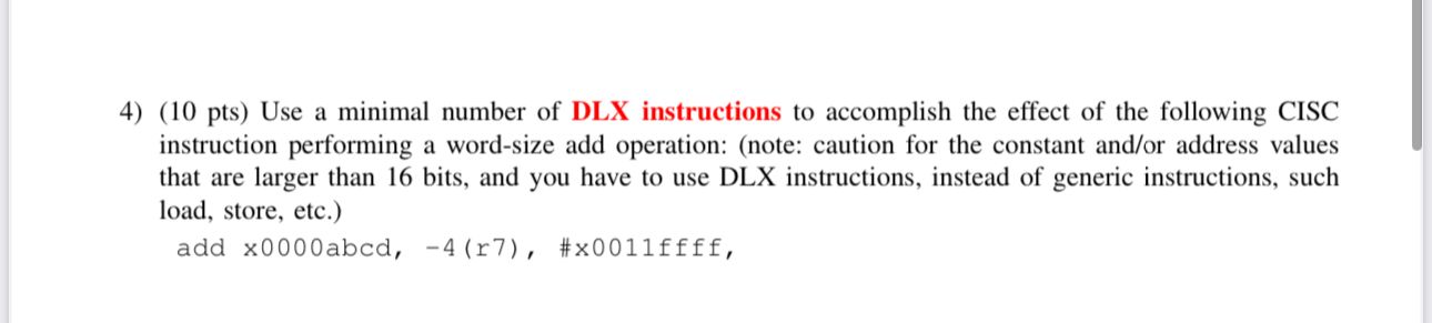 Solved 4) (10 pts) Use a minimal number of DLX instructions | Chegg.com