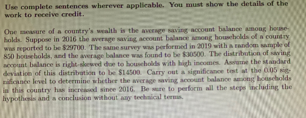Solved Use complete sentences wherever applicable. You must | Chegg.com
