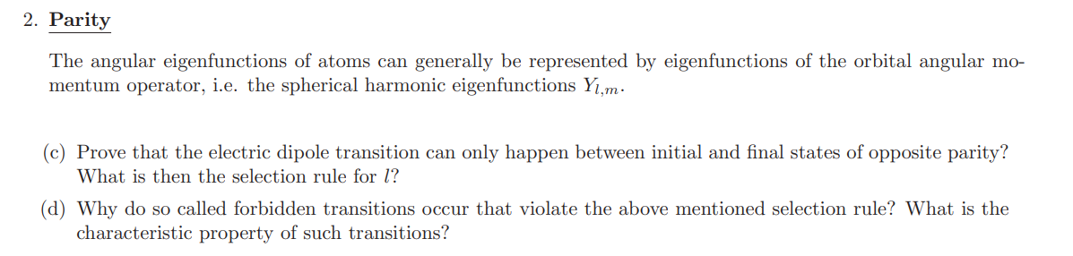 Solved 2. Parity The angular eigenfunctions of atoms can | Chegg.com