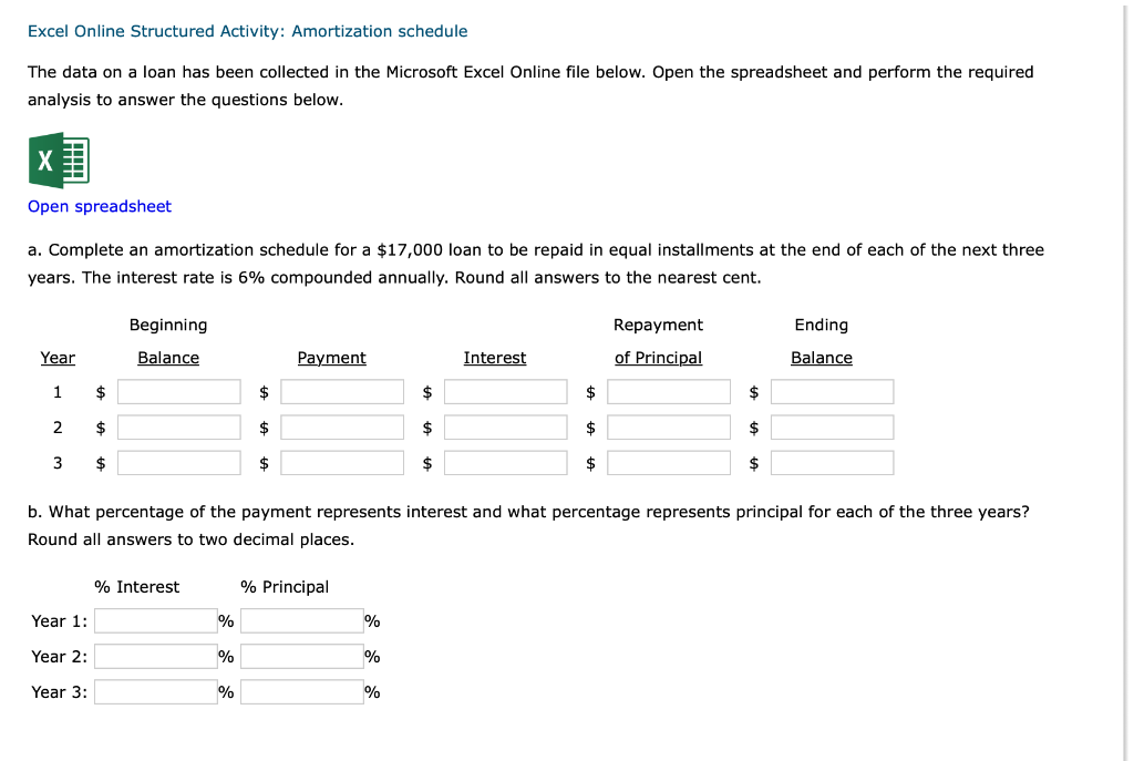 [Solved]: Excel Online Structured Activity: Amortization s