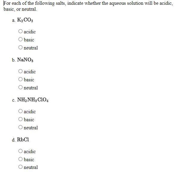 Solved For each of the following salts, indicate whether the | Chegg.com