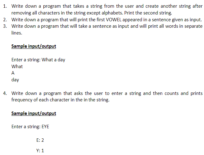 Solved 1. Write down a program that takes a string from the | Chegg.com