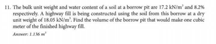 Solved 11. The bulk unit weight and water content of a soil | Chegg.com