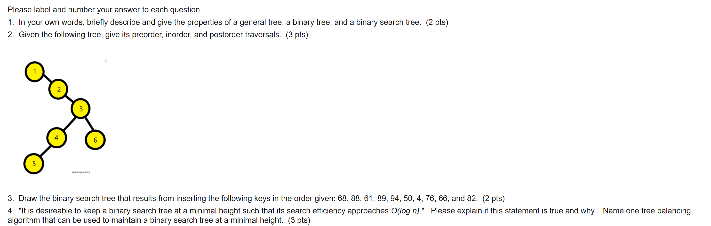 Solved Please label and number your answer to each question. | Chegg.com