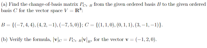 Solved (a) Find the change-of-basis matrix Pc« b from the | Chegg.com