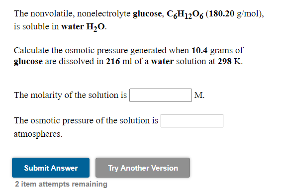 Solved The nonvolatile, nonelectrolyte glucose, C6H12O6 | Chegg.com
