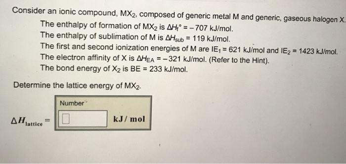Solved Consider an ionic compound, MX2. composed of generic | Chegg.com