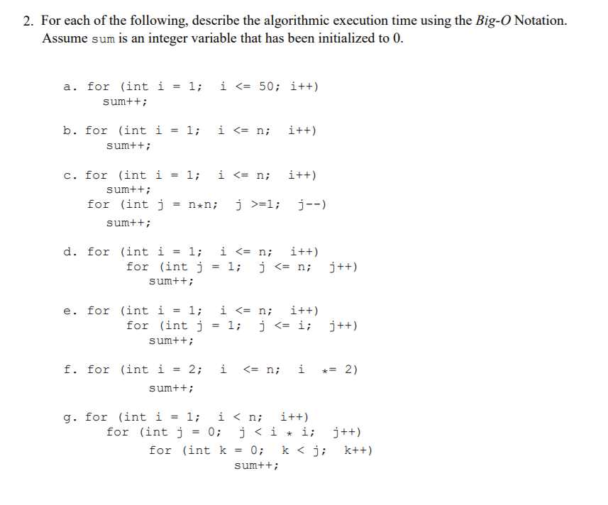 Solved 2. For each of the following, describe the | Chegg.com