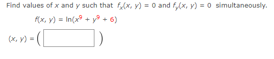 Solved Find values of x and y such that fx(x,y)=0 and | Chegg.com