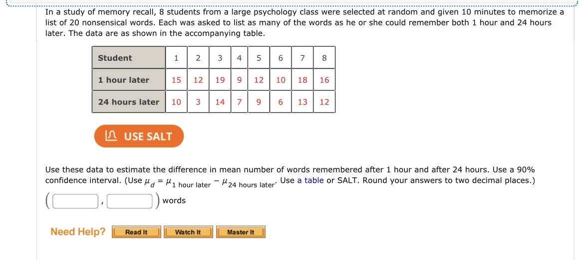Solved In a study of memory recall, 8 students from a large | Chegg.com