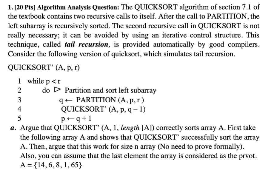 Solved 1. [20 Pts] Algorithm Analysis Question: The | Chegg.com
