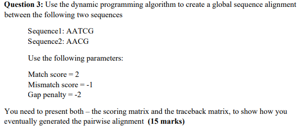 Question 3: Use the dynamic programming algorithm to | Chegg.com