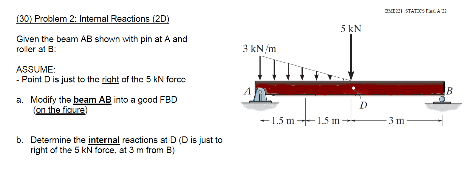 Solved (30) Problem 2: Internal Reactions (2D) BME221 | Chegg.com