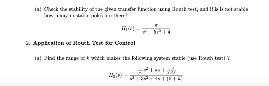 Solved (a) Check the stability of the given transfer | Chegg.com