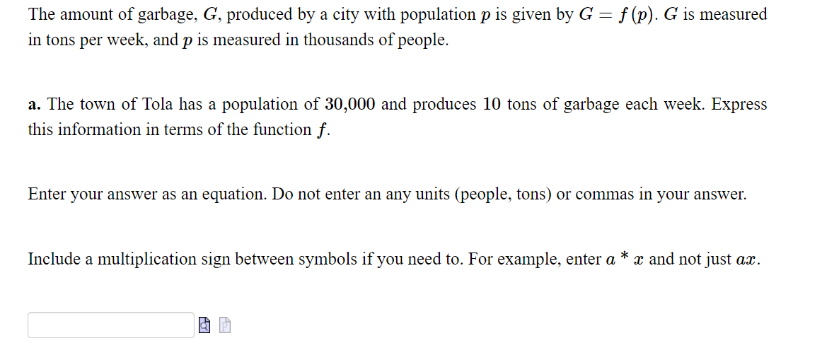 Solved The amount of garbage, G, produced by a city with | Chegg.com