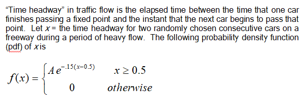 Solved “Time headway" in traffic flow is the elapsed time | Chegg.com