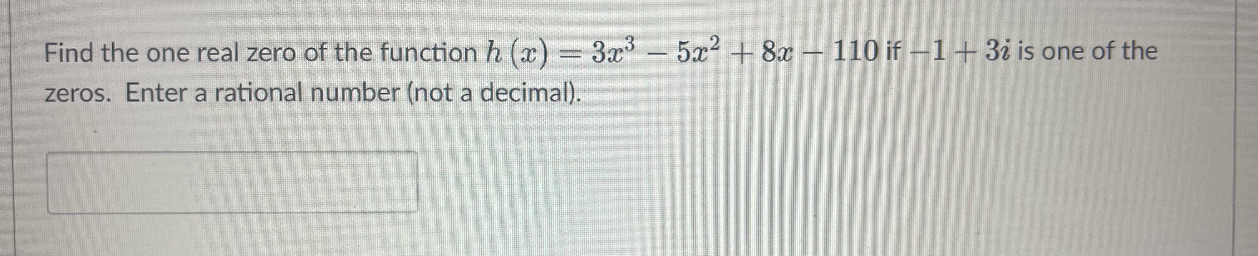 Solved Find the one real zero of the function | Chegg.com