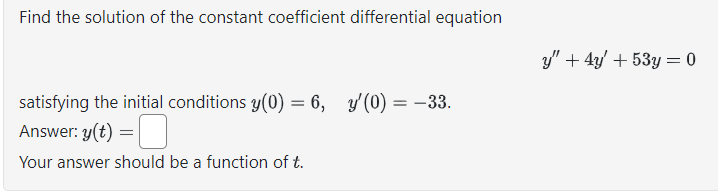 Solved Find the solution of the constant coefficient | Chegg.com