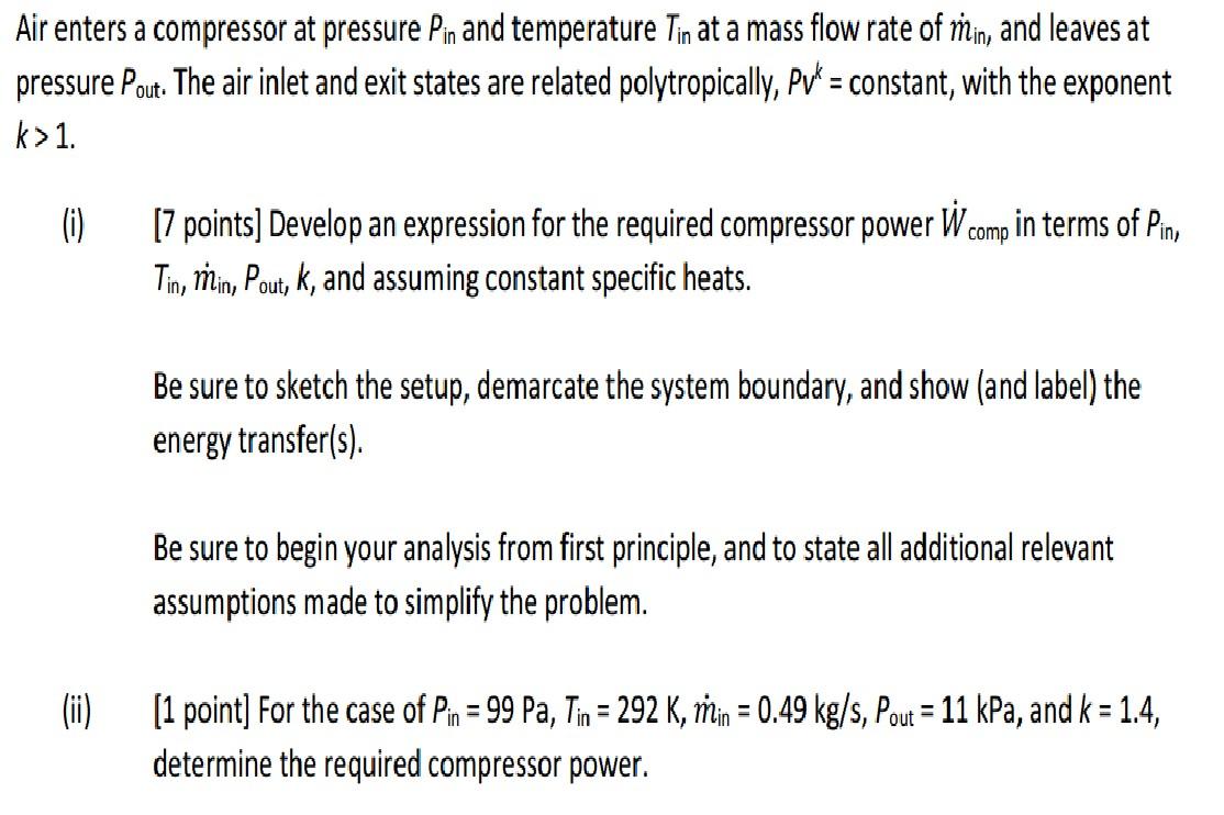 Solved Air enters a compressor at pressure Pin and | Chegg.com