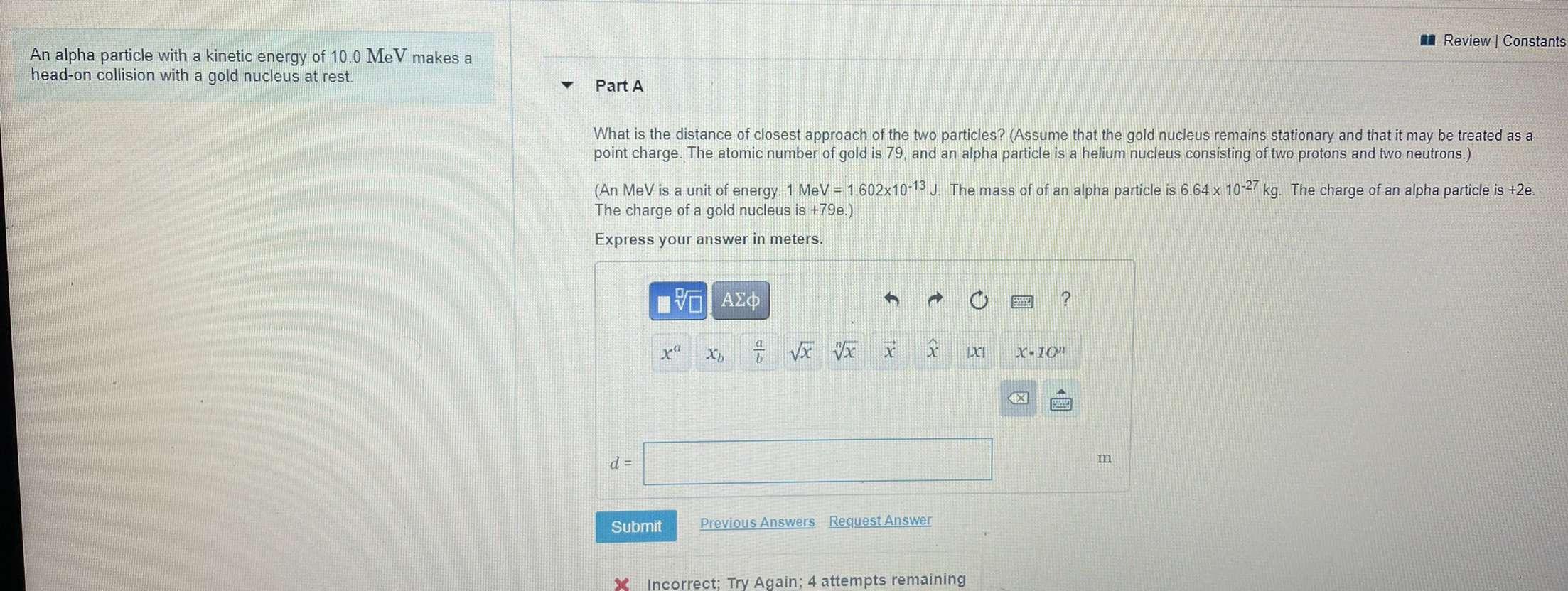 Solved A Review | Constants An alpha particle with a kinetic | Chegg.com