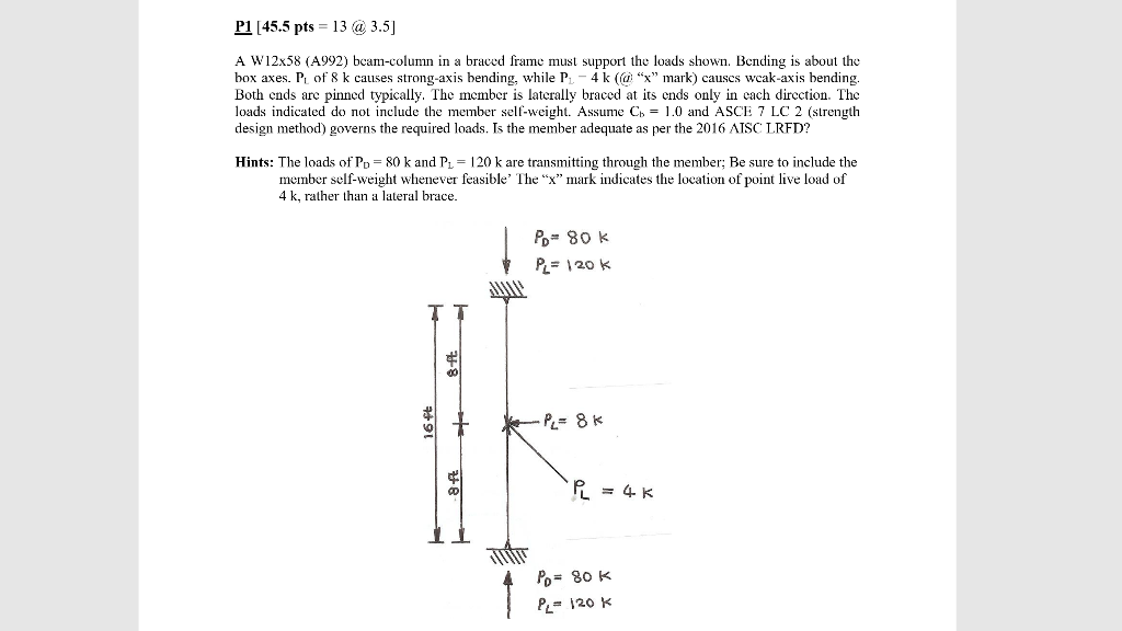 P1 145.5 pts - 13 @ 3.5] A W12x58 (A992) bcam-column | Chegg.com