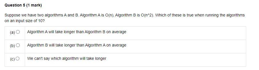 Solved Question 4 1 Mark An On2 Algorithm Takes About 
