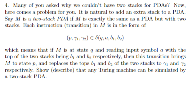 Solved 4. Many of you asked why we couldn't have two stacks | Chegg.com