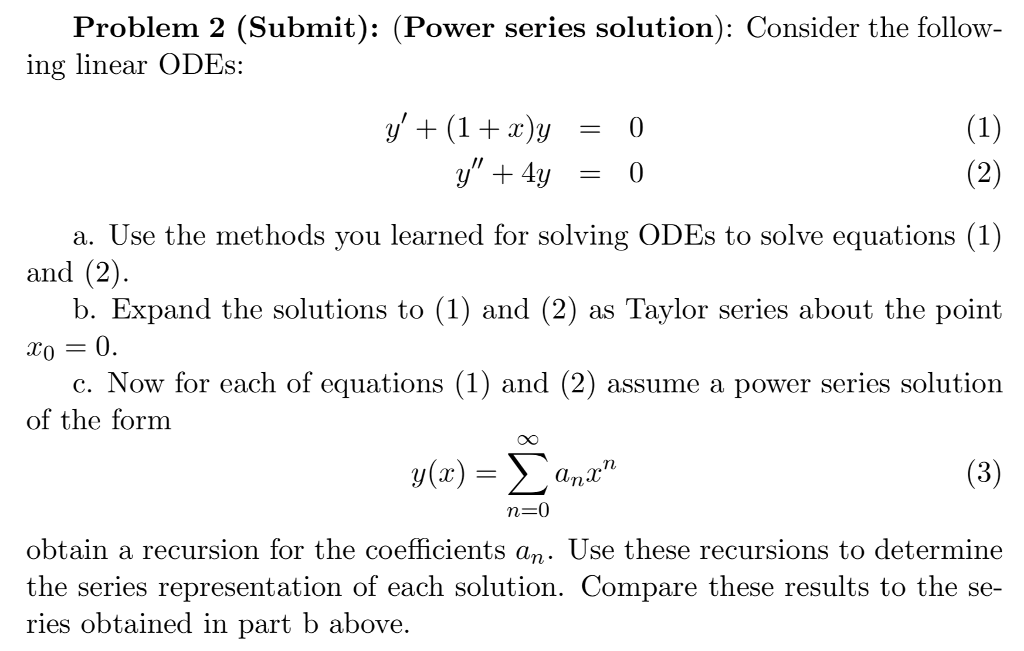 Solved Problem 2 (Submit): (Power series solution): | Chegg.com
