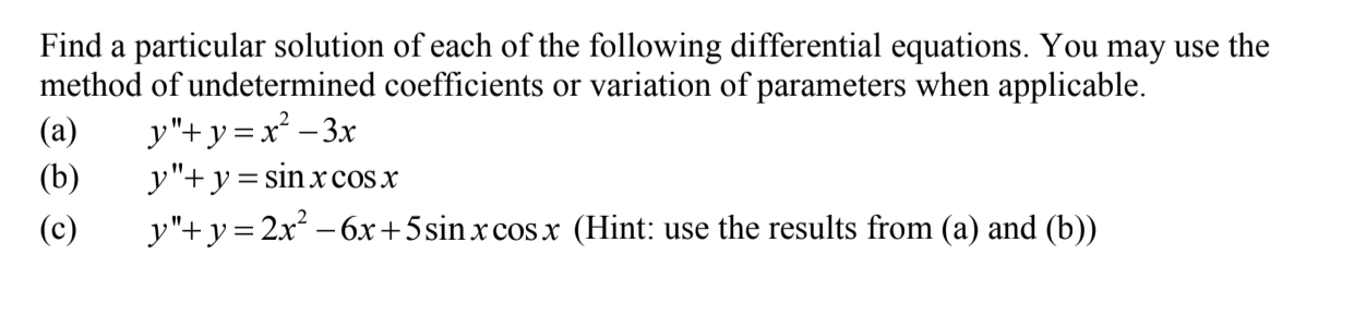 Solved Find a particular solution of each of the following | Chegg.com
