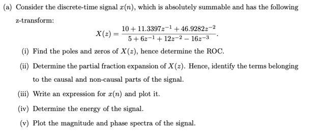 Solved A Consider The Discrete Time Signal X N Which Is