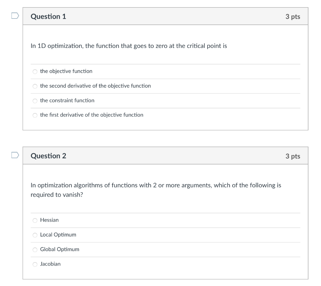 Solved Question 1 3 pts In 1D optimization, the function | Chegg.com